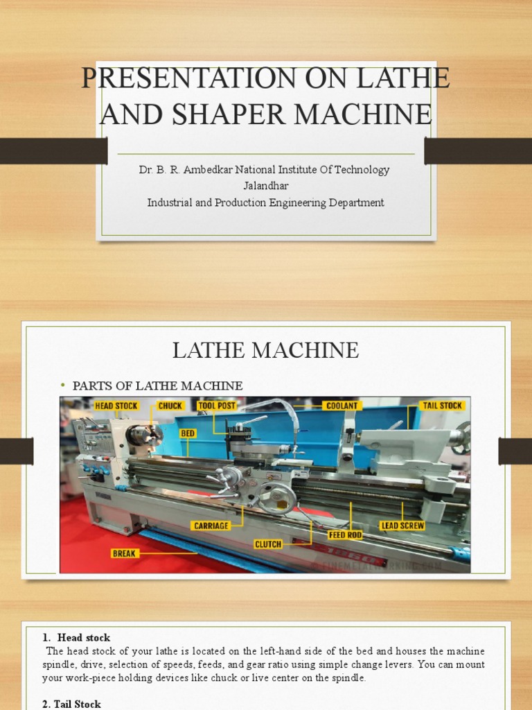 Presentation On Lathe and Shaper Machine | PDF