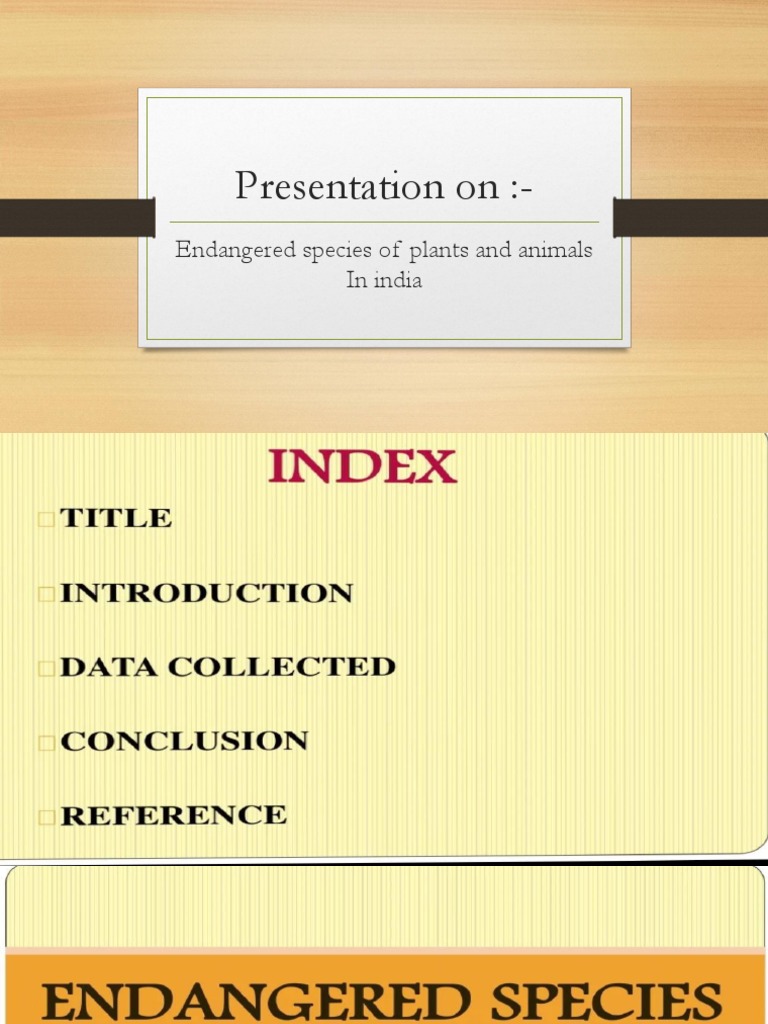Endangered Spices of Plants and Animals in India | PDF