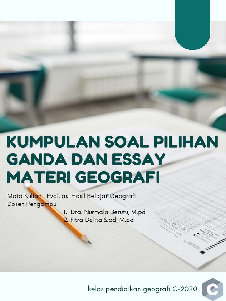 Project - Kelas Geografi C-2020 - Kumpulan Soal-Soal PG Dan Essay HOTS ...