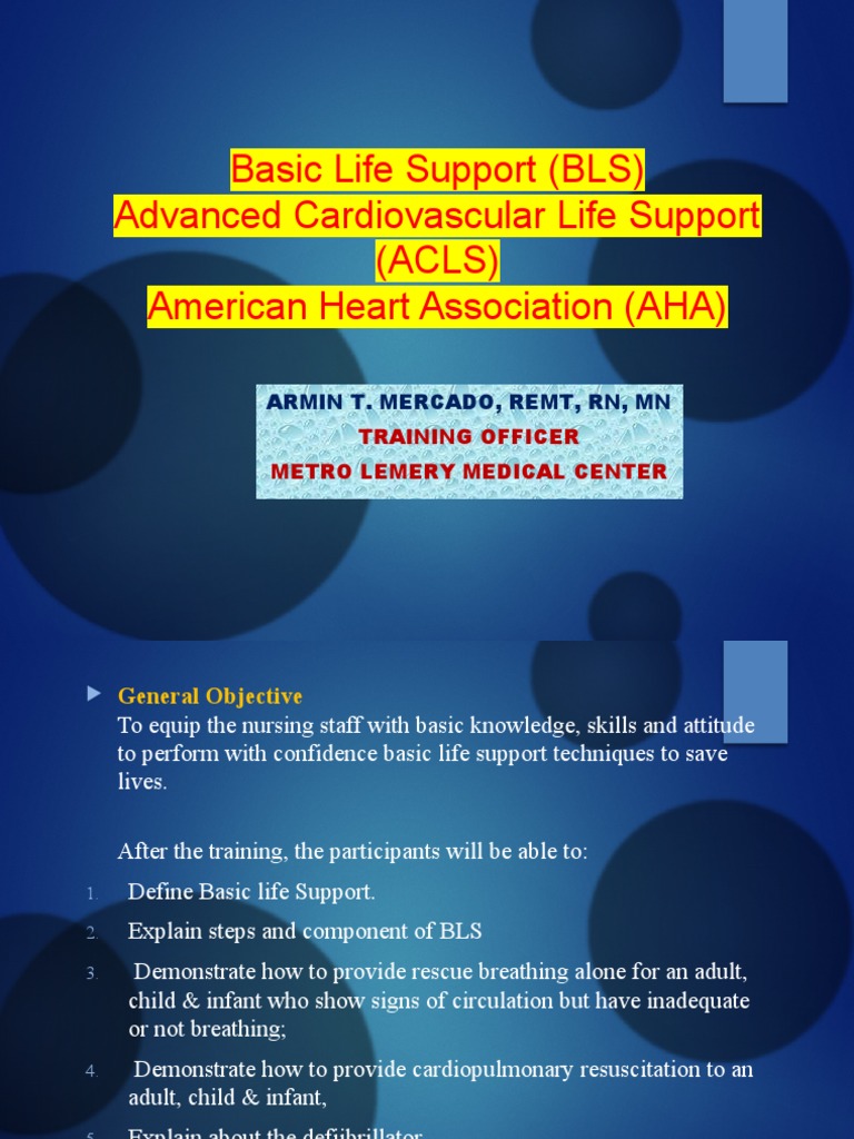 An Overview of Basic Life Support (BLS) and Advanced Cardiovascular ...