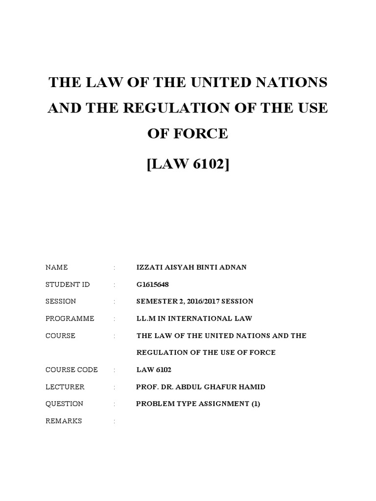 The Law of The United Nations and The Regulation of The Use of Force ...