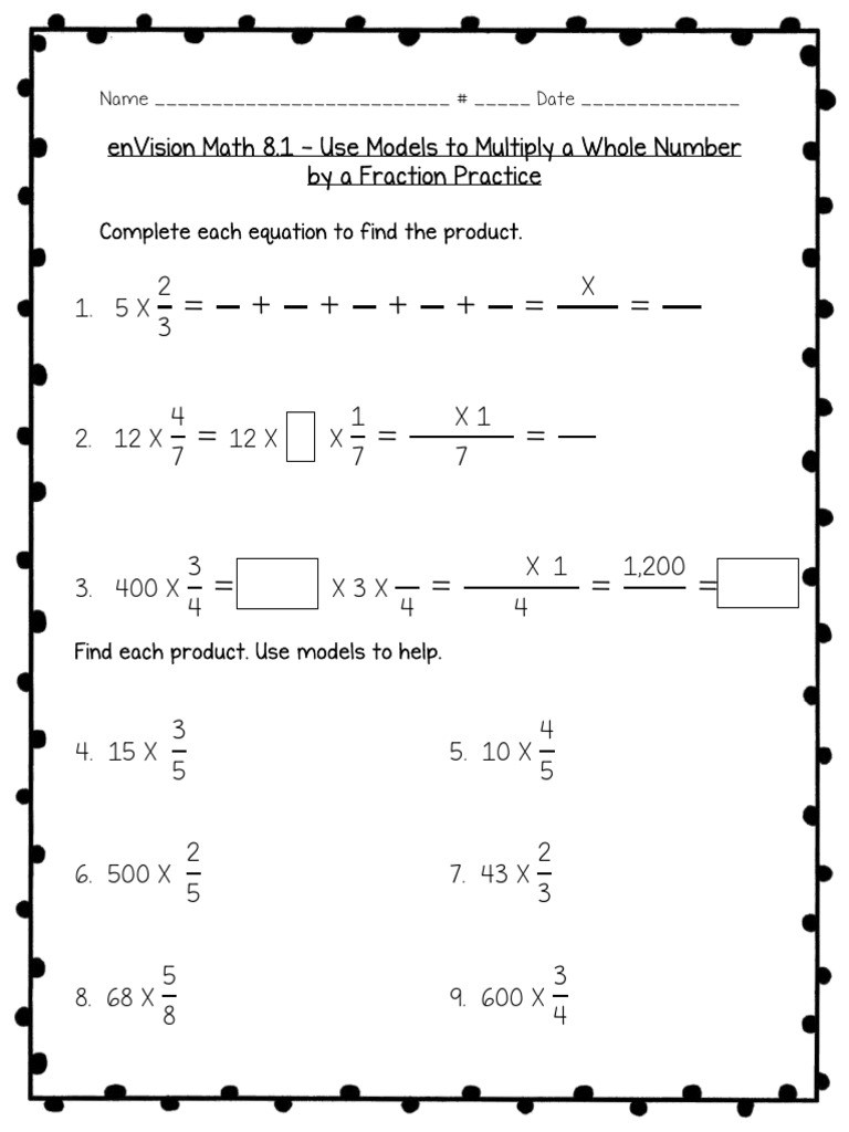 enVisionMath5thGr81UseModelstoMultiplyaWholeNumberbyaFraction-1 | PDF ...