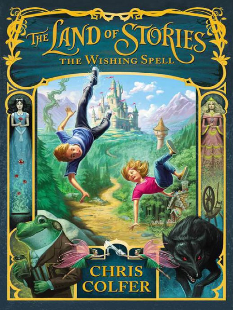 The Wishing Spell (The Land of Stories 01) - Chris Colfer | PDF