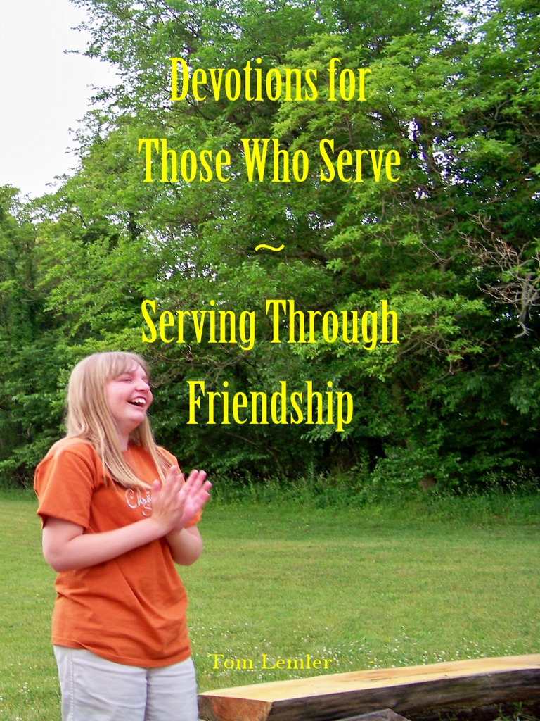 7 - Serving Through Friendship | PDF | Prayer | Intercession