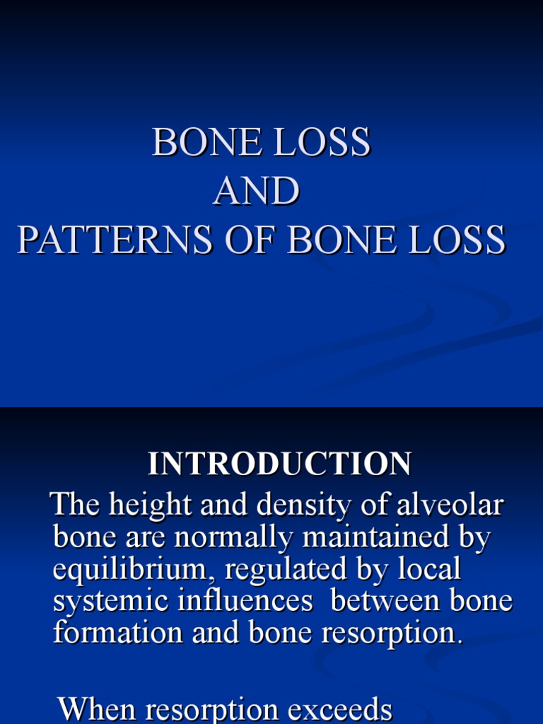 Bone Loss AND Patterns of Bone Loss | PDF | Periodontology | Bone