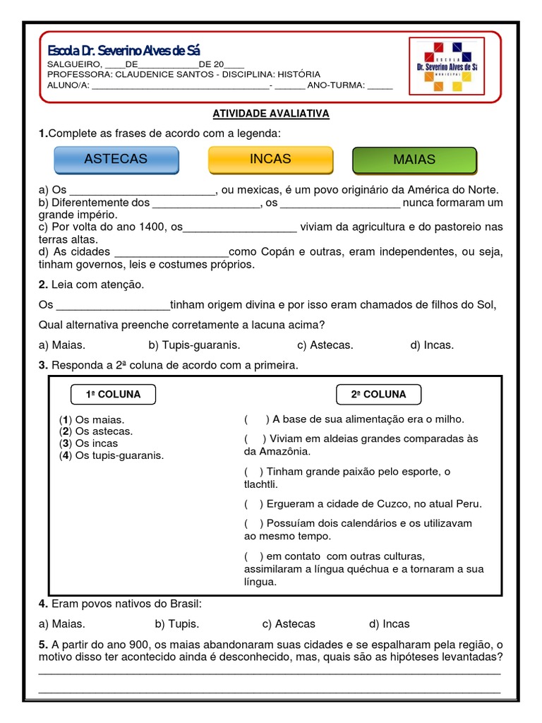 Atividade Avaliativa-6º ANO - Os Povos Indígenas CONTEÚDO: OS INCAS, OS ...