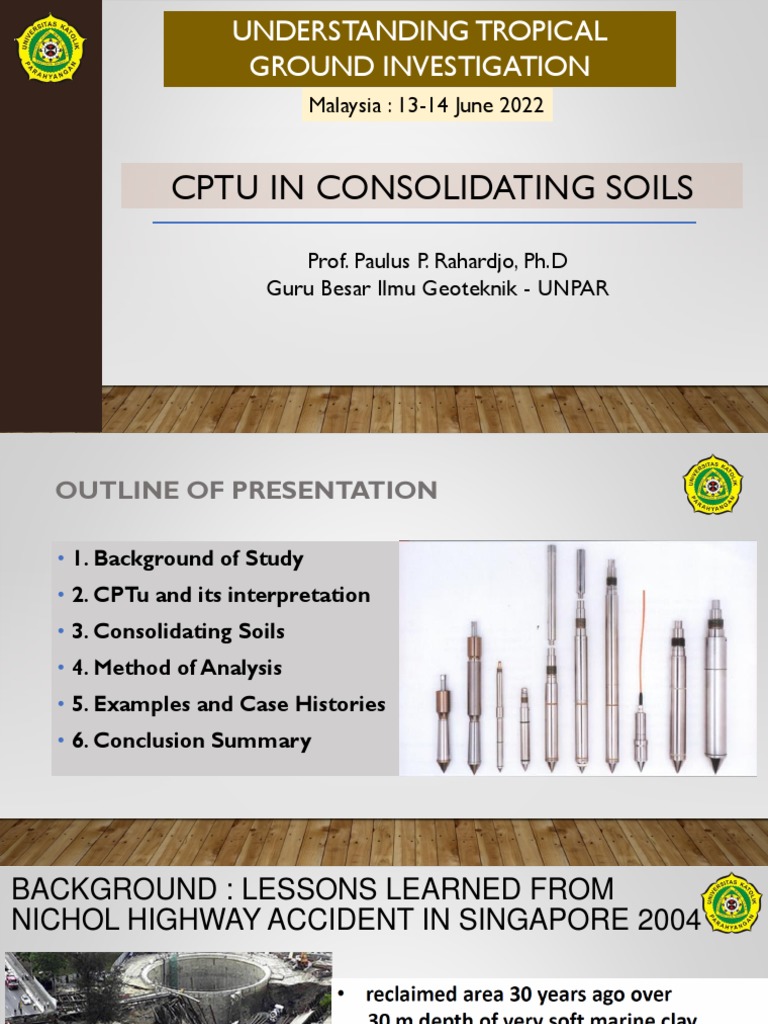 Understanding Tropical Ground Investigation: Cptu in Consolidating ...