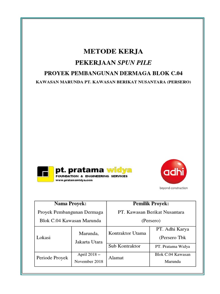 Metode Kerja Spun PIle Proyek Dermaga KBN Marunda 06, 11-07-18 | PDF