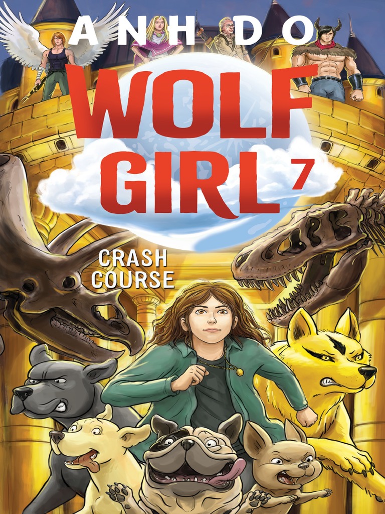 Crash Course: Wolf Girl 7 by Anh Do Chapter Sampler | PDF