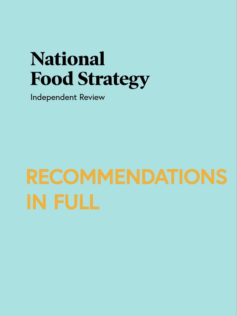 National Food Strategy Recommendations in Full | PDF | Obesity | Foods