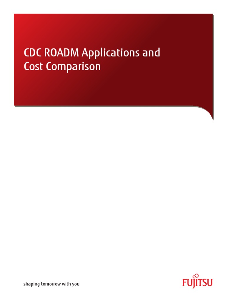 Fujitsu WP CDC ROADM Cost Comparison | PDF | Wavelength Division ...