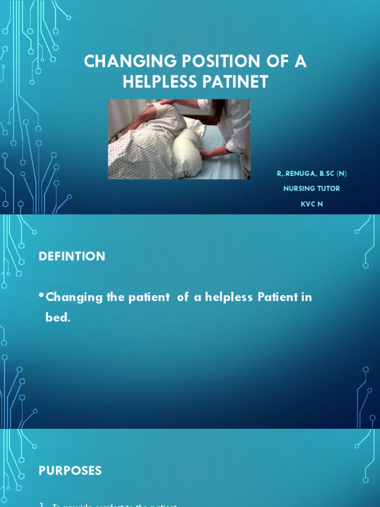 Changing Position of A Helpless Patient | PDF | Patient | Anatomical ...