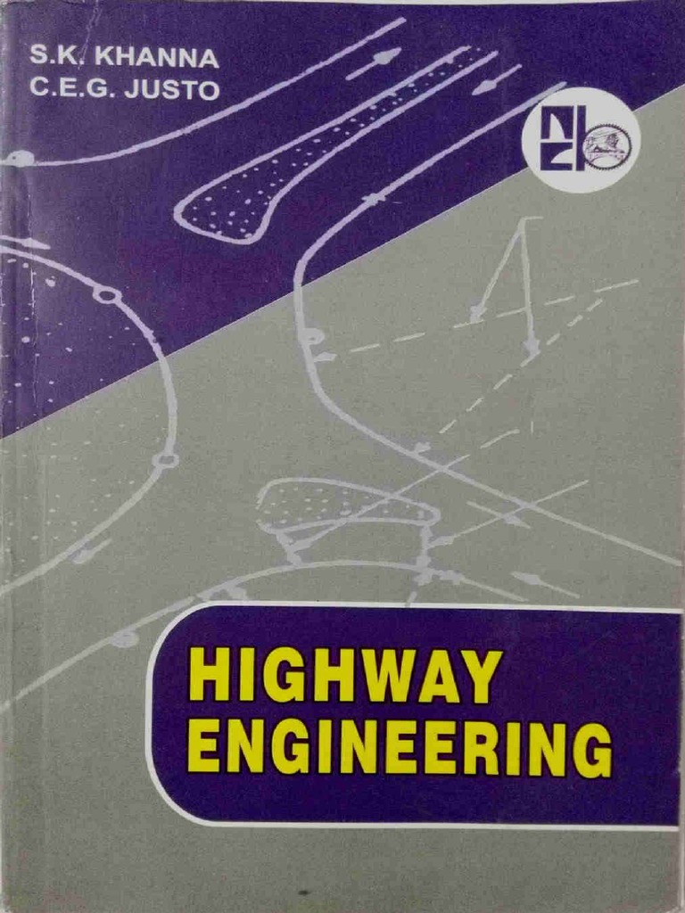 Searchable Highway Engineering Khanna and Justo | PDF | Road | Transport