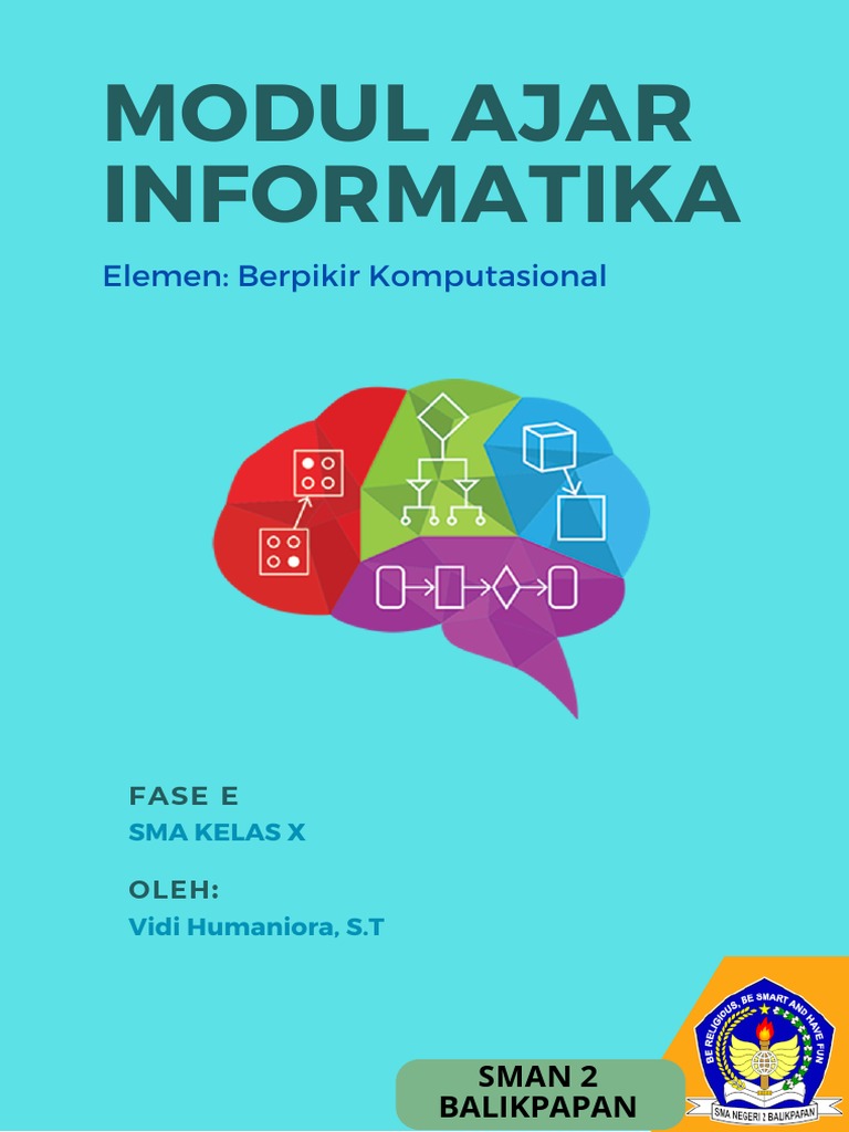 Modul Informatika FASE E - Berpikir Komputasional Vidi Humaniora | PDF