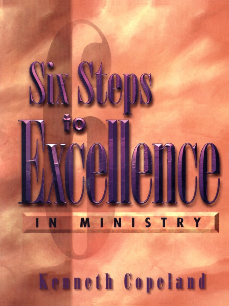 PDF Six Steps To Excellence in Ministry Kenneth Copeland | PDF ...