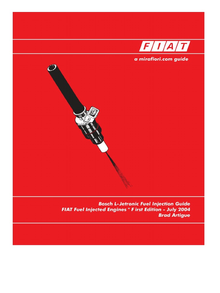 Bosch L-Jetronic Fuel Injection Guide FIAT Fuel Injected ... Pages 1 ...