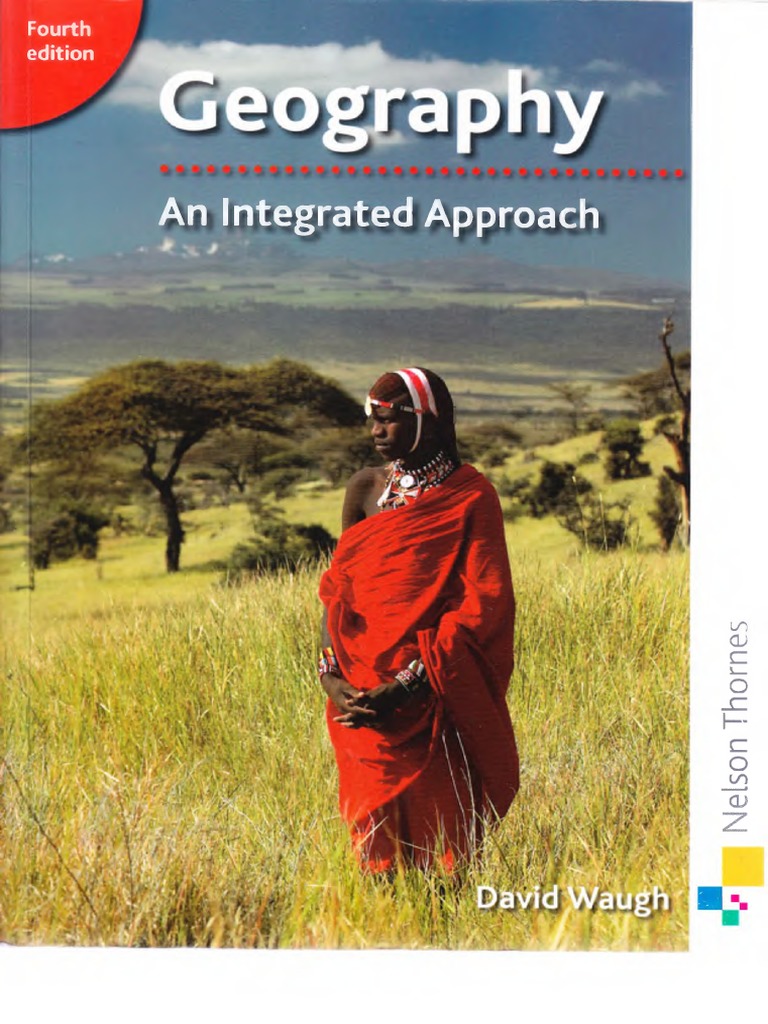 Geography An Integrated Approach (GAIA) | PDF | Agriculture | Glacier