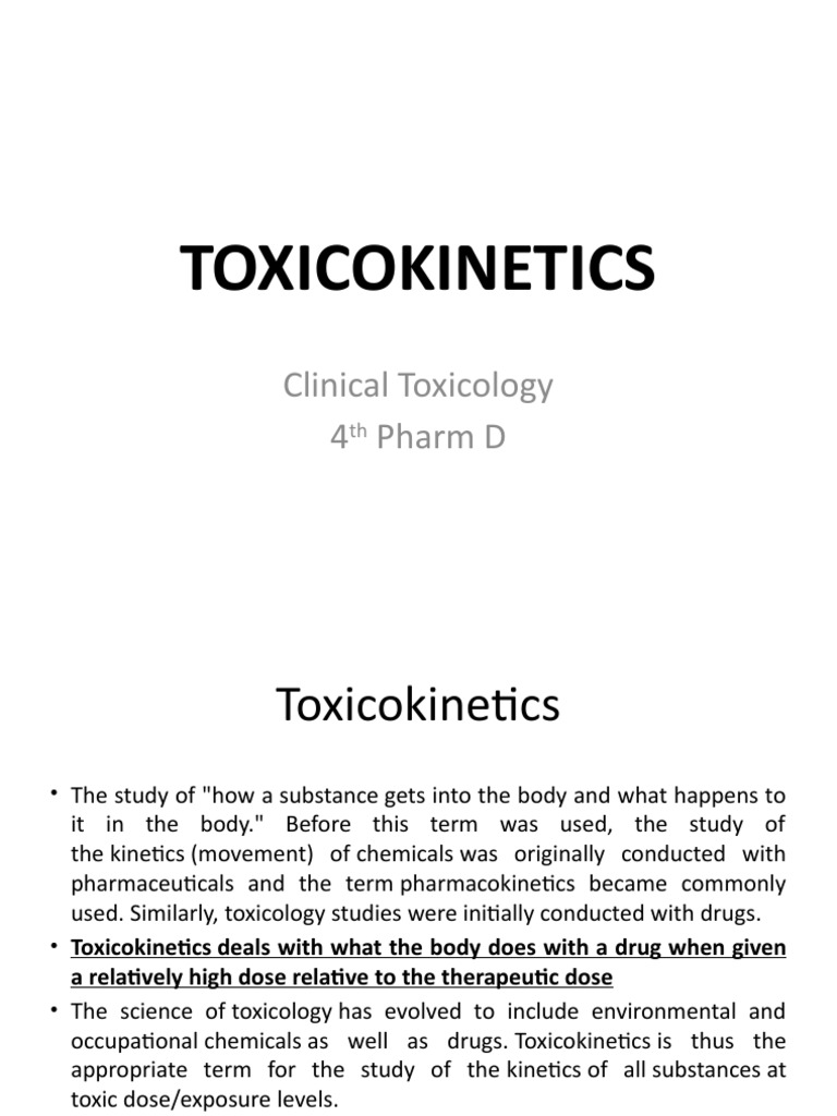 Toxicokinetics: Clinical Toxicology 4 Pharm D | PDF | Pharmacokinetics ...