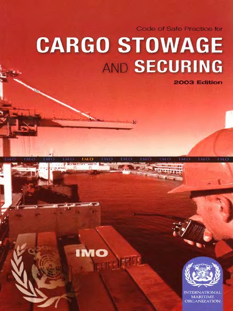 International Maritime Organisation. Code of Safe Practice For Cargo ...