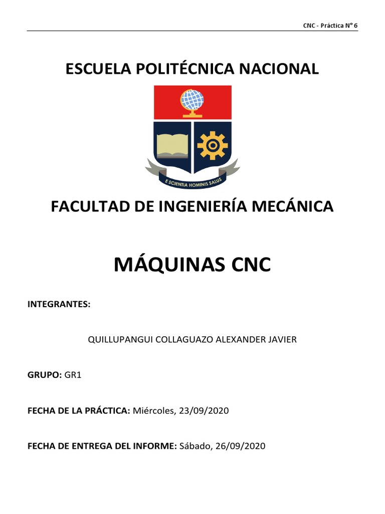 Informe N6 CNC GR1 Quillupangui | PDF | Control numerico | Mecanizado