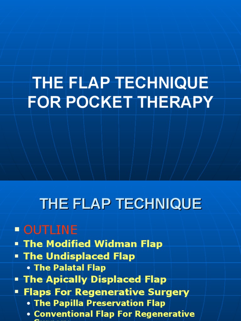 The Flap Technique For Pocket Therapy | PDF | Periodontology | Clinical ...
