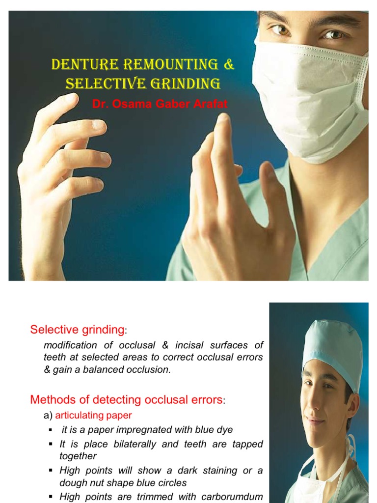 Denture Remounting & Selective Grinding Dr. Osama | PDF | Dentures | Mouth