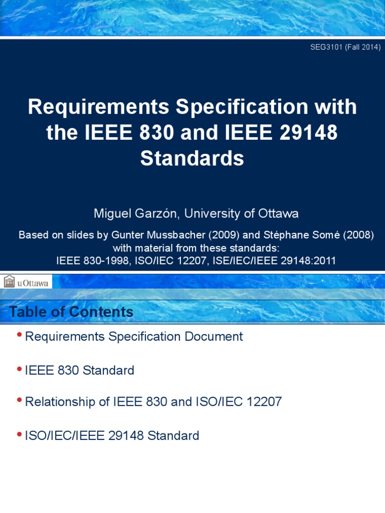 Requirements Specification With The IEEE 830 and IEEE 29148 Standards ...