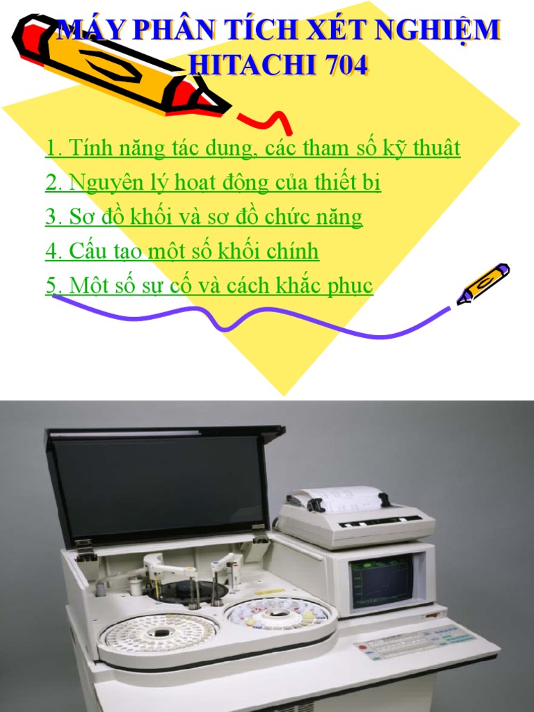 Tìm hiểu máy xét nghiệm sinh hóa Hitachi 704 | PDF