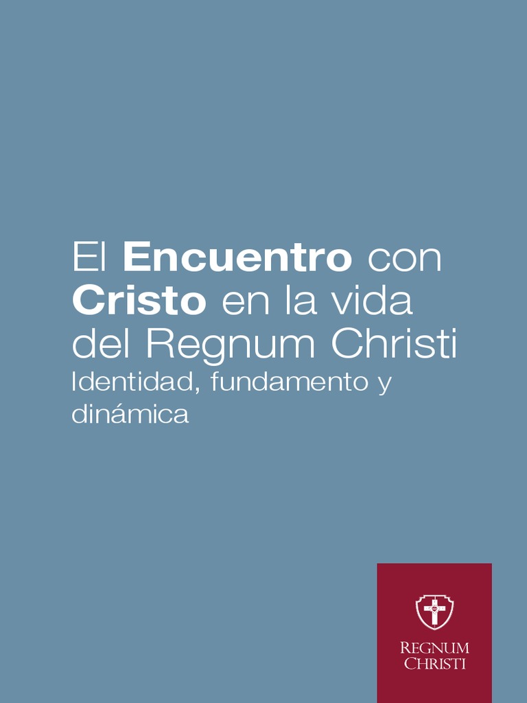 Encuentro con Cristo en Regnum Christi | PDF | Jesús | Biblia