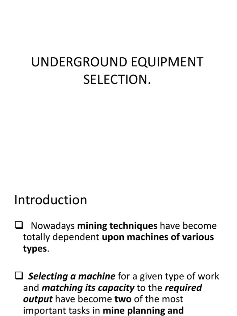 Underground Equipment Selection | PDF | Mining | Drilling