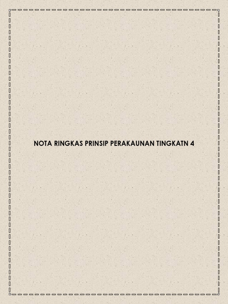 Nota Ringkas Prinsip Perakaunan Tingkatan 4 | PDF
