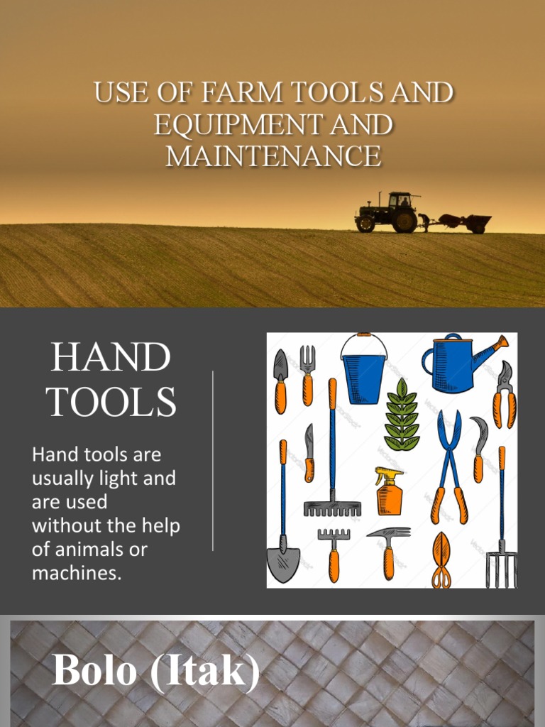 Use of Farm Tools and Equipment and Maintenance | Download Free PDF ...