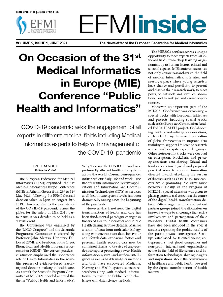 Inside: On Occasion of The 31 Medical Informatics in Europe (MIE) Conference "Public Health and ...