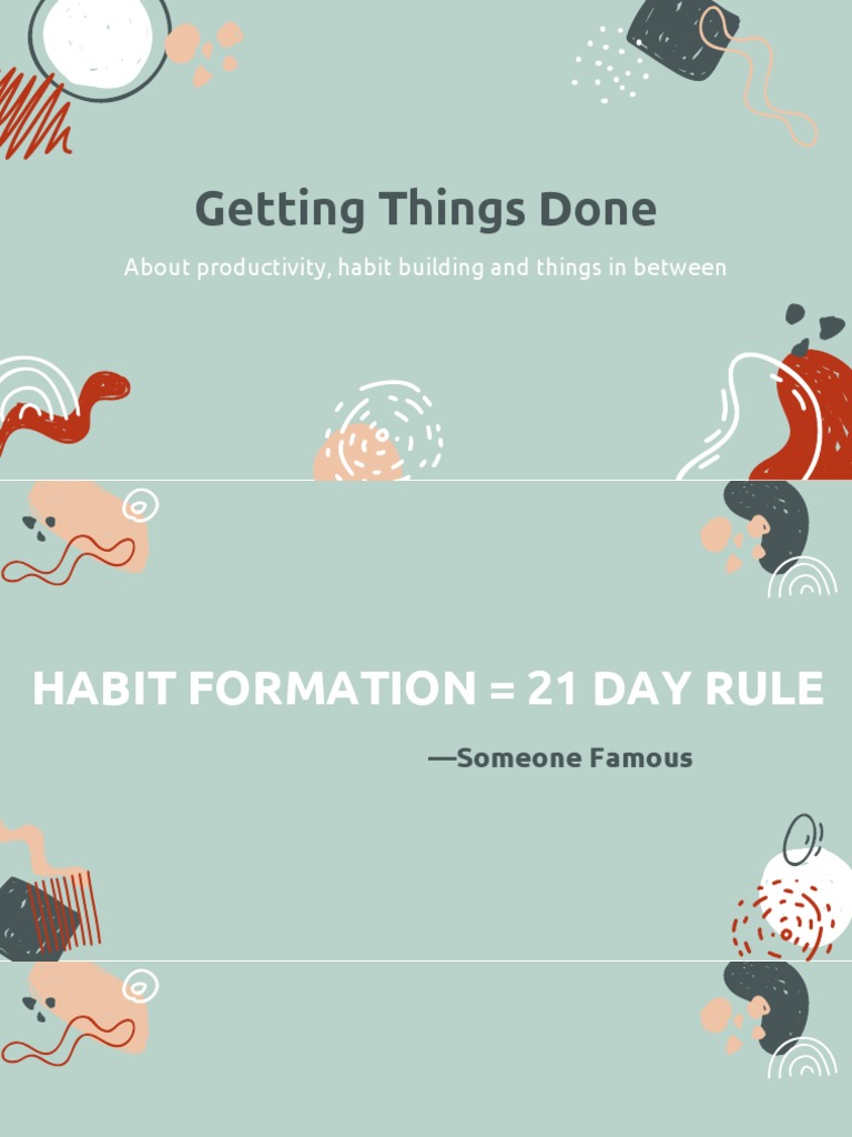 Getting Things Done | PDF | Habits | Psychological Concepts