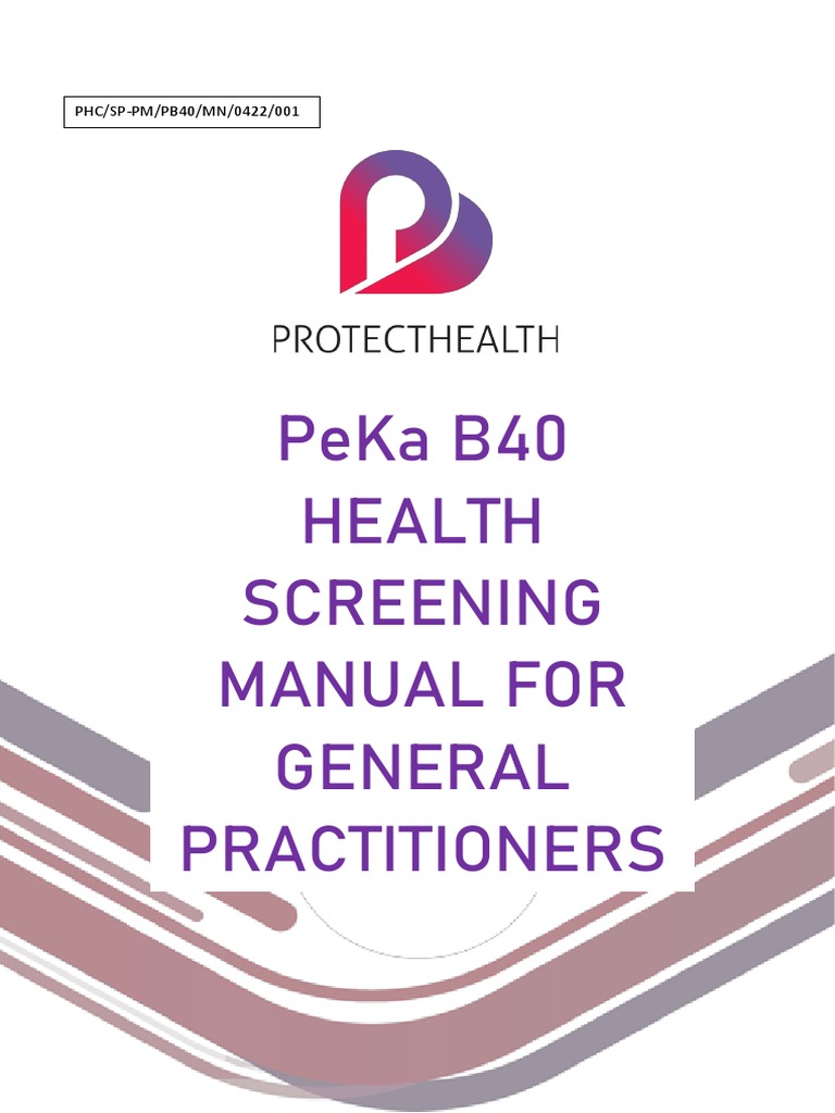 PeKa B40 Health Screening Manual For General Practioners - Final v2 | PDF | General Practitioner ...