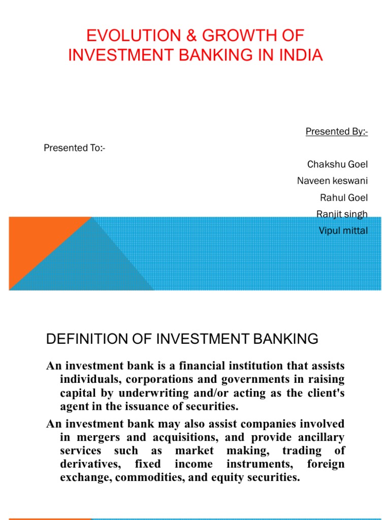 Evolution & Growth of Investment Banking in India - grp6 - Secannnn ...