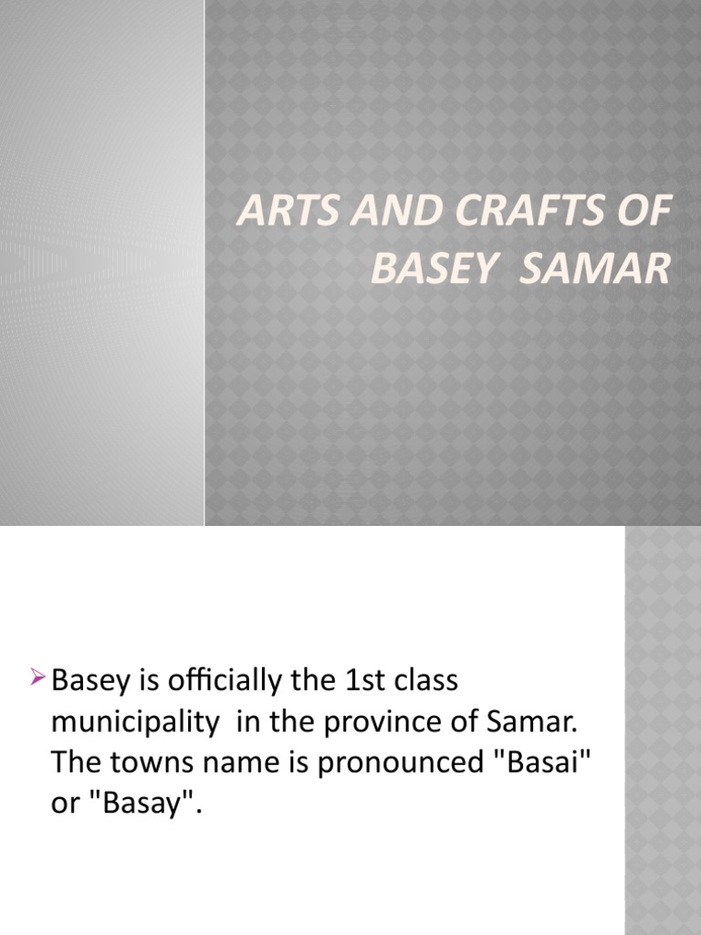 Basey Samar's Traditional Crafts | PDF | Church (Building)