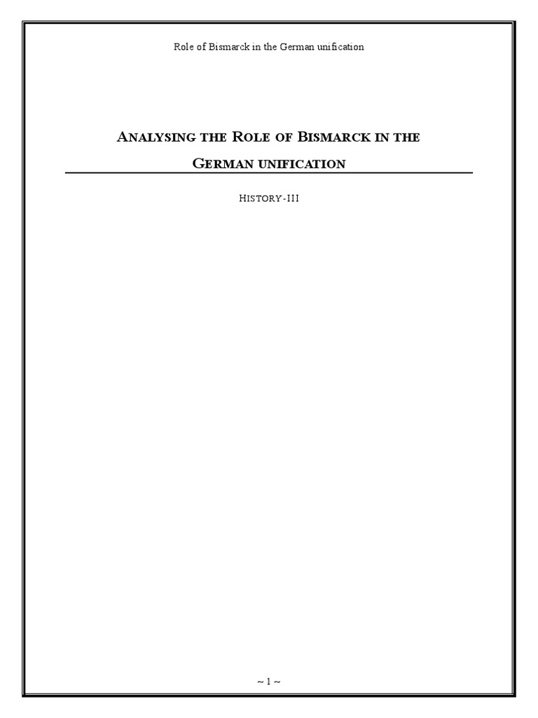 Analysing The Role of Bismarck in The German Unification | PDF | German ...