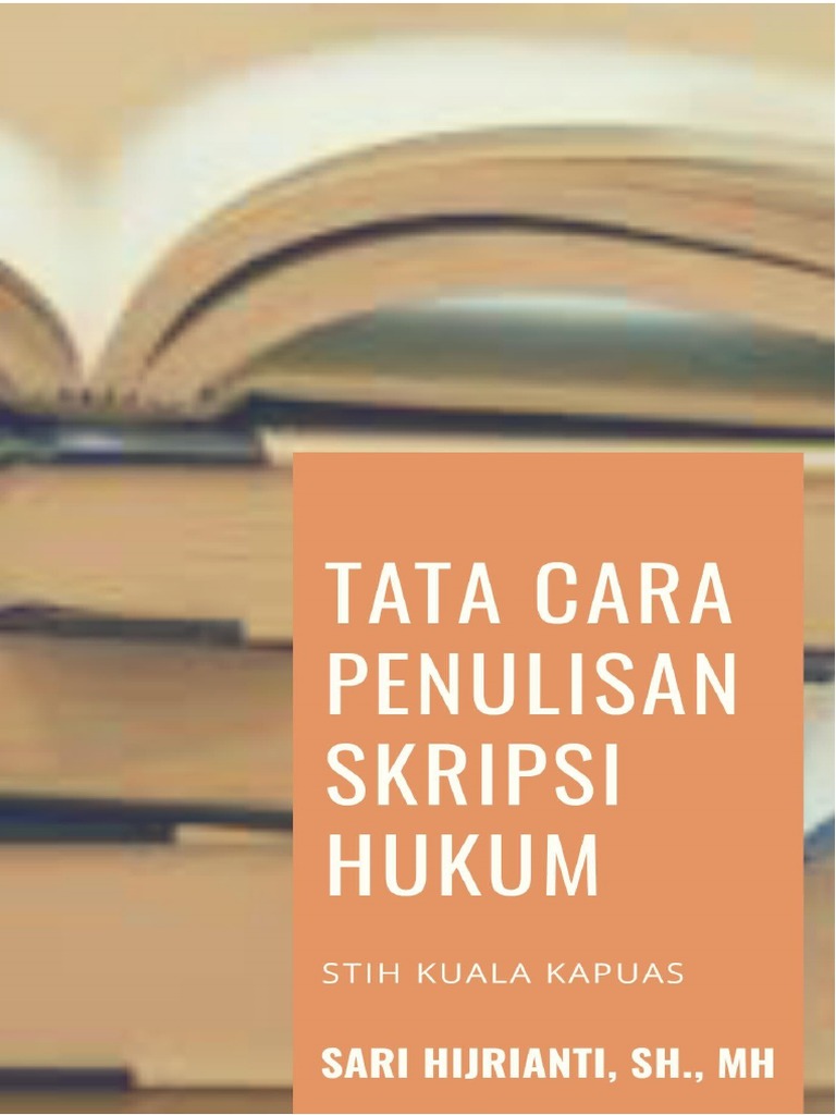 Tata Cara Penulisan Skripsi Hukum | PDF