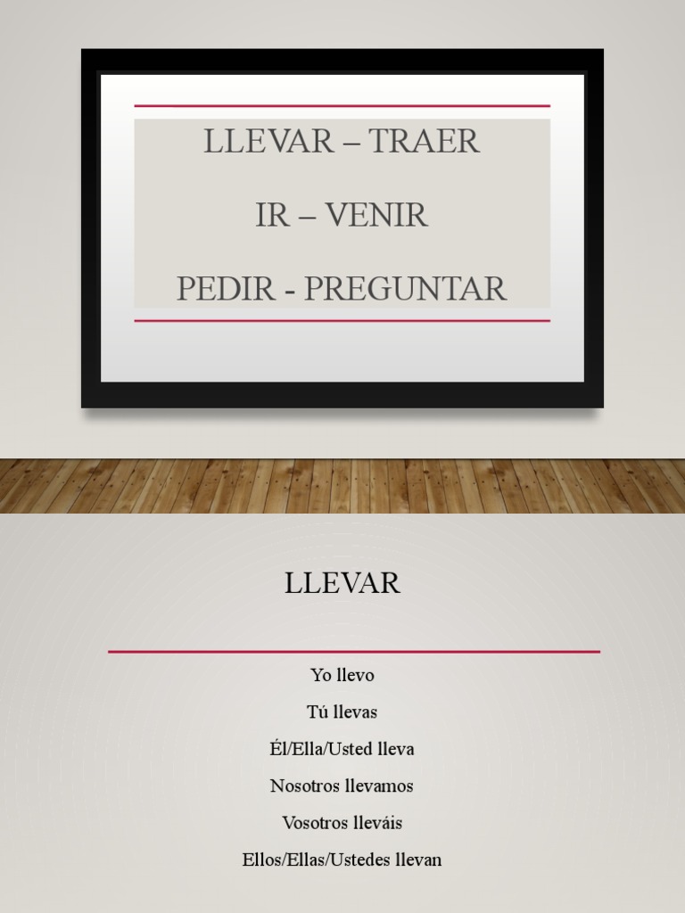 Uso de Llevar, Traer, Ir y Venir | PDF