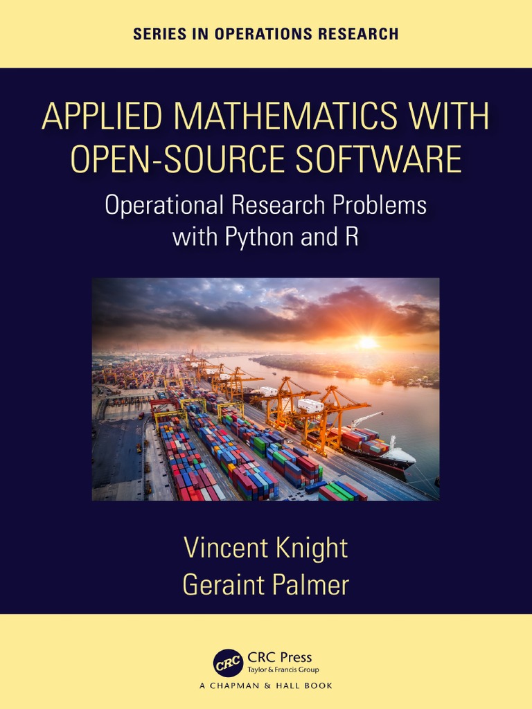 (Chapman & Hall_CRC Series in Operations Research) Vincent Knight ...