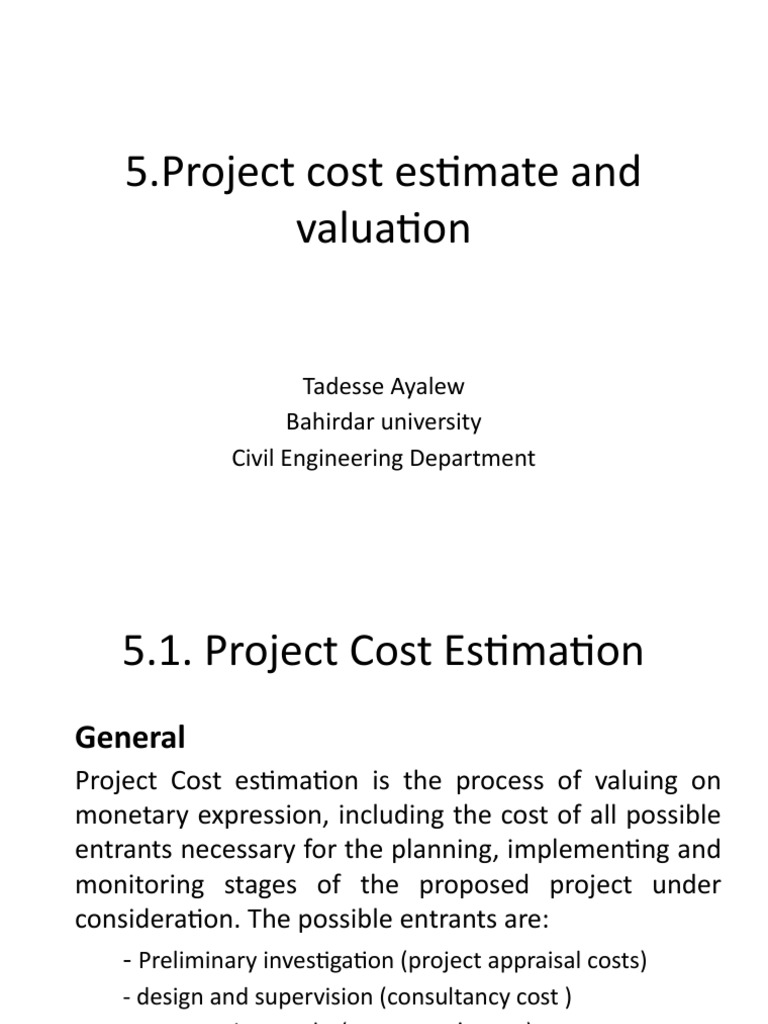 5.project Cost Estimate and Valuation: Tadesse Ayalew Bahirdar ...