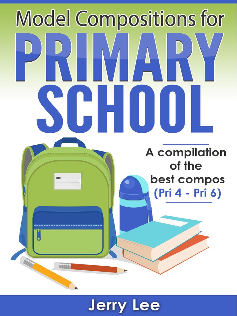 Model Compositions For Primary School (Updated 27.5.19) | Download Free ...