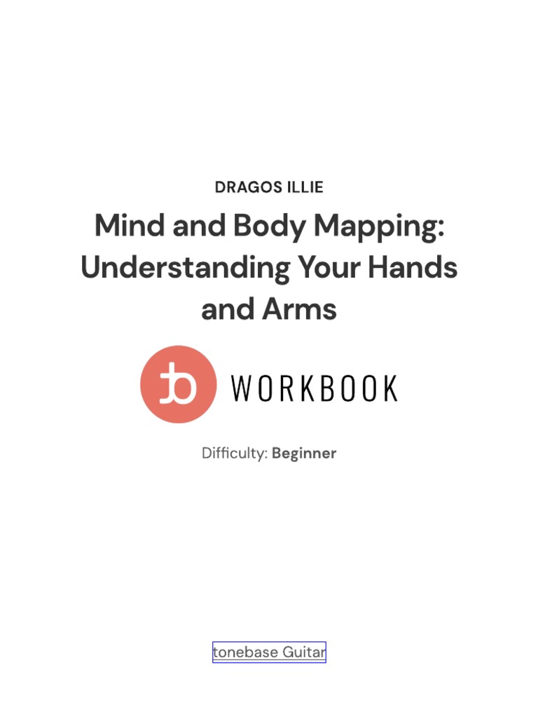Mind and Body Mapping - Understanding Your Hands and Arms - Tonebase ...
