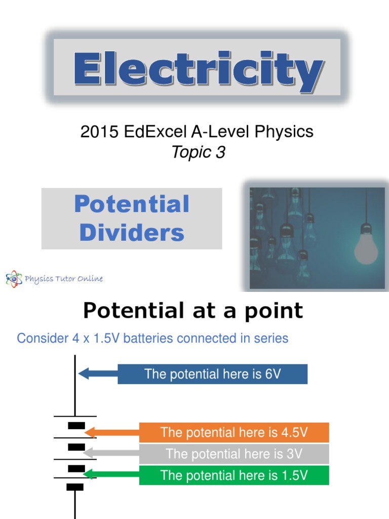 Potential Dividers: 2015 Edexcel A-Level Physics | PDF | Electrical ...
