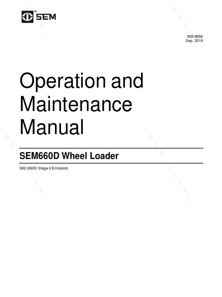 SEM 660D T2 Operation Maintenance Manual-V1-20181119 - EN - 20220304082633981 | PDF | Hazards ...