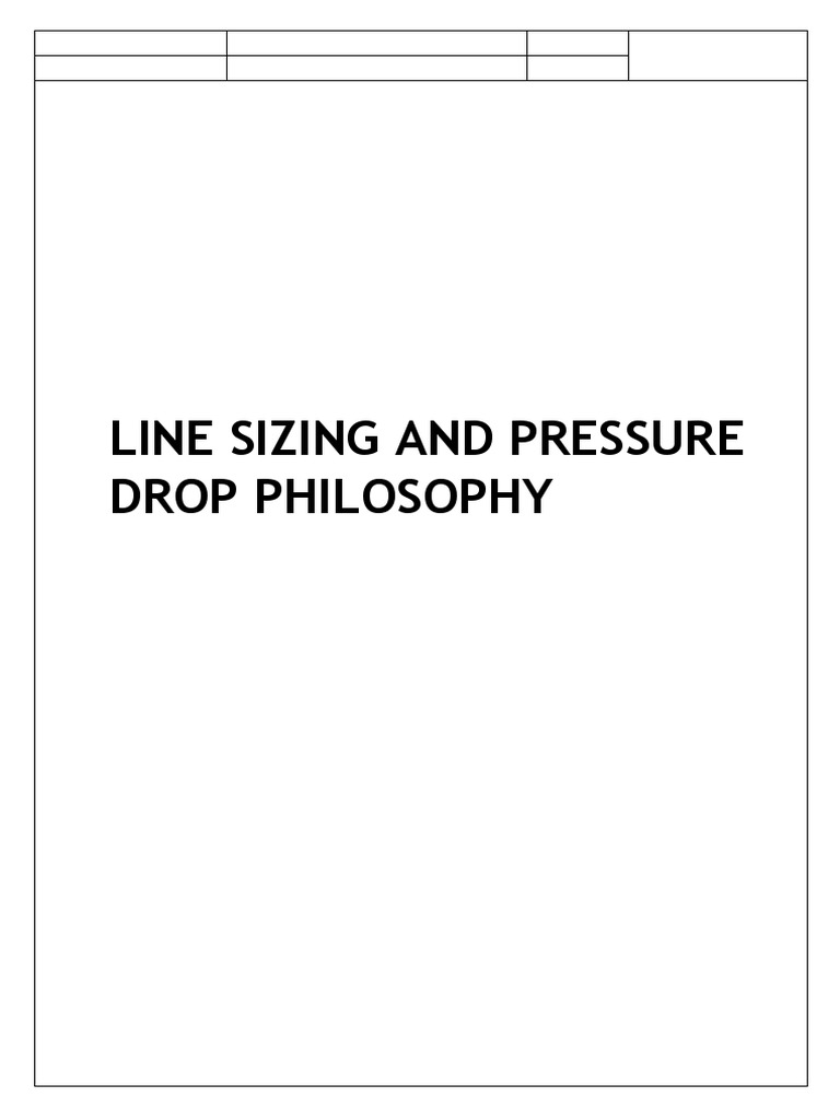 Line Sizing and Pressure Drop Philosophy | PDF | Pump | Fluid Dynamics