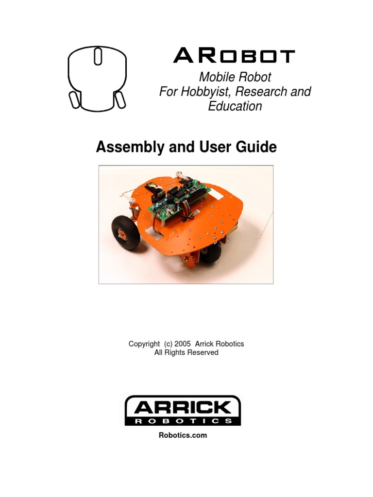 Assembly and User Guide: Mobile Robot For Hobbyist, Research and ...