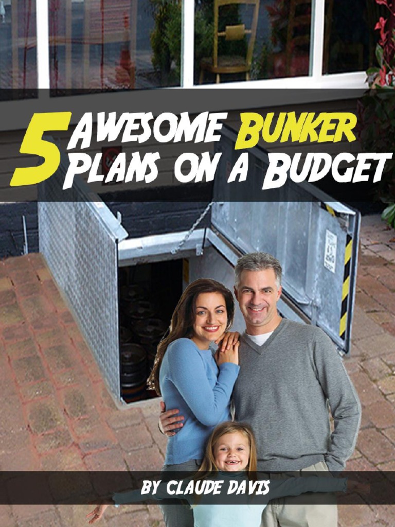 5 Awesome Bunker Plans On A Budget | PDF | Concrete | Deep Foundation