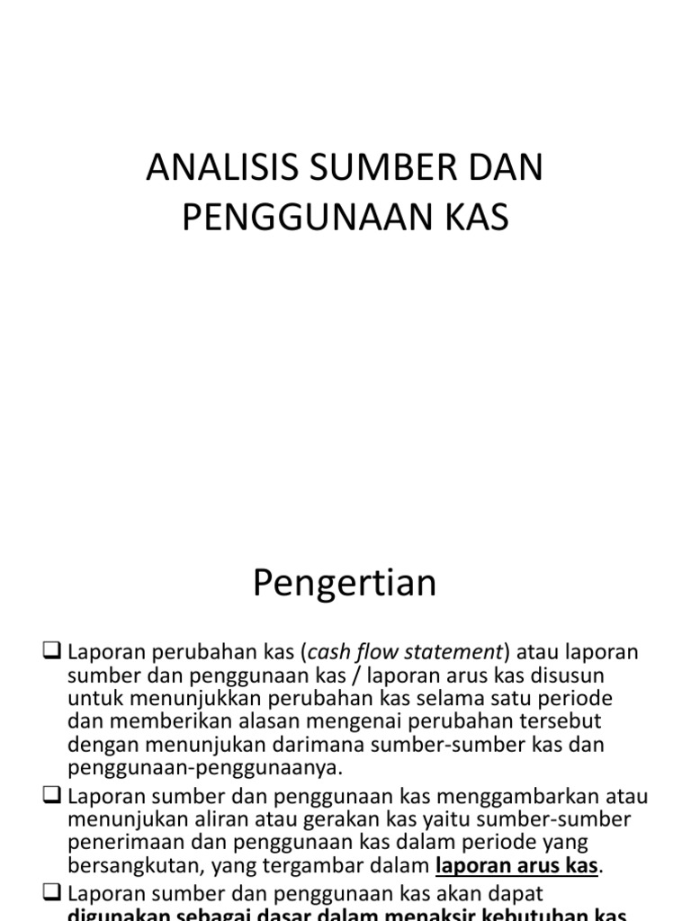 Analisis Sumber Dan Penggunaan Kas-Dikonversi | PDF | Pengelolaan Keuangan & Uang | Bisnis